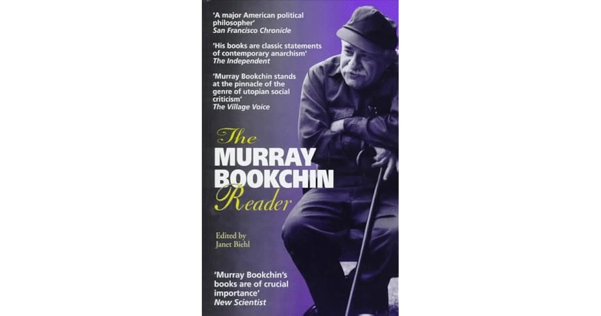 The Murray Bookchin Reader by Murray Bookchin