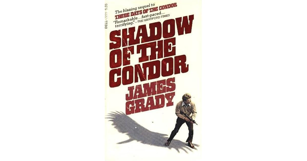 Shadow of the Condor by James Grady