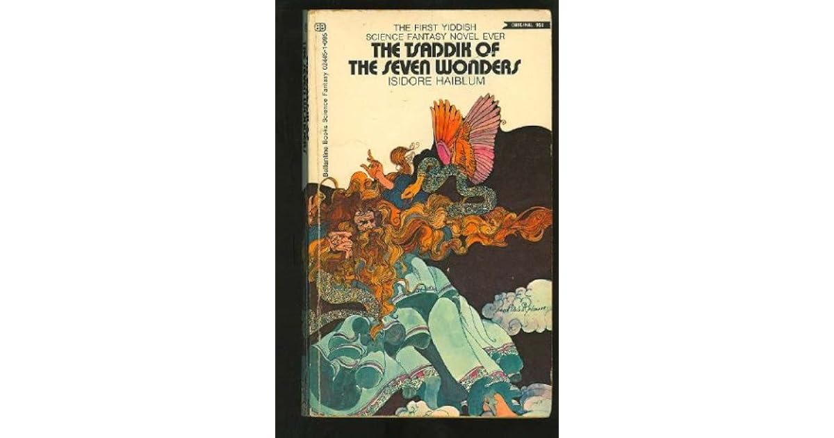 The Tsaddik of the Seven Wonders by Isidore Haiblum