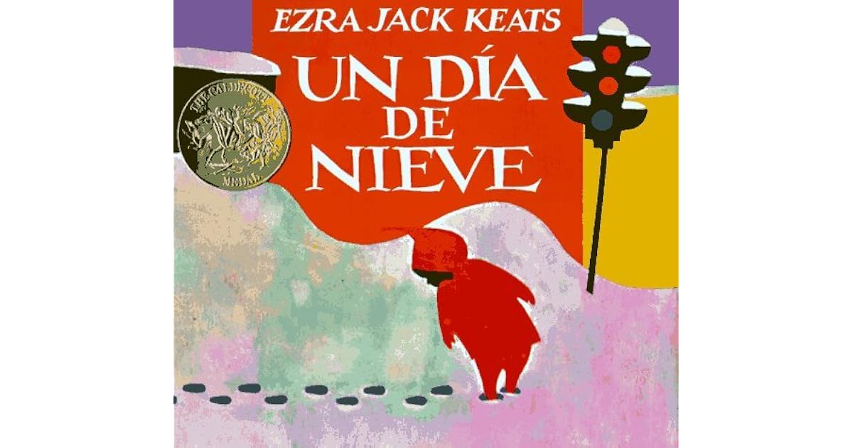 Dia de Nieve, Un by Ezra Jack Keats