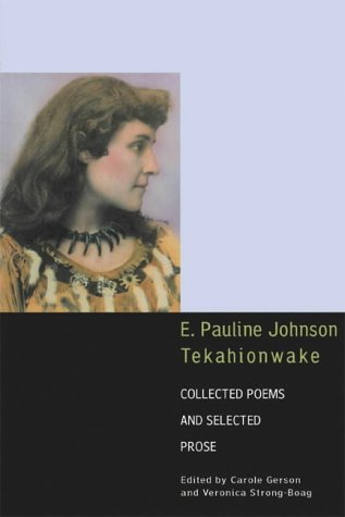 E. Pauline Johnson by E. Pauline Johnson