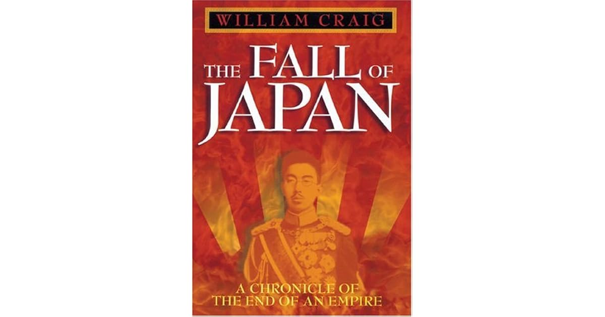 The Fall of Japan by William Craig