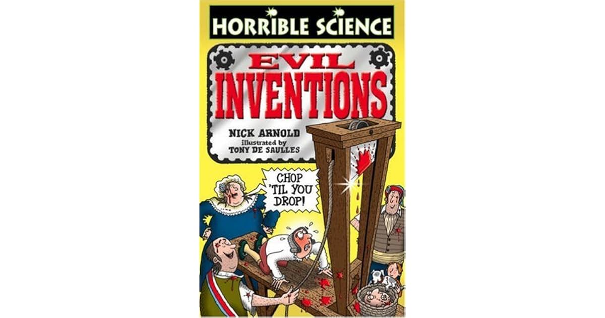 Evil Inventions by Nick Arnold