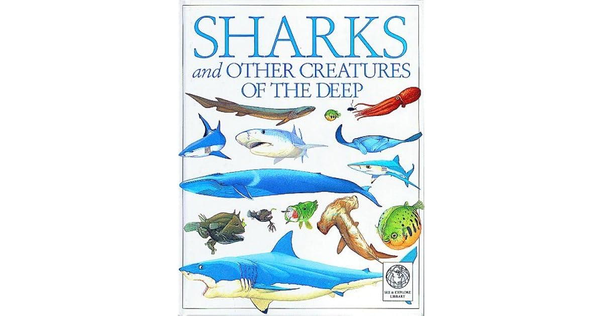 Sharks and Other Creatures of the Deep by Philip Steele