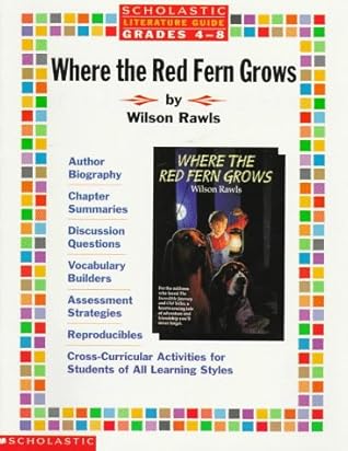Where the Red Fern Grows, Teaching Guide by Scholastic Inc.