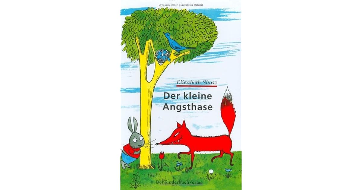 Der kleine Angsthase by Elizabeth Shaw