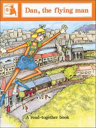 Dan The Flying Man by Joy Cowley