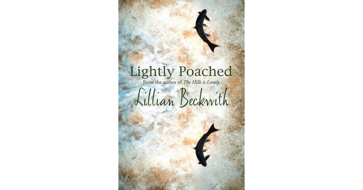 Lightly Poached by Lillian Beckwith