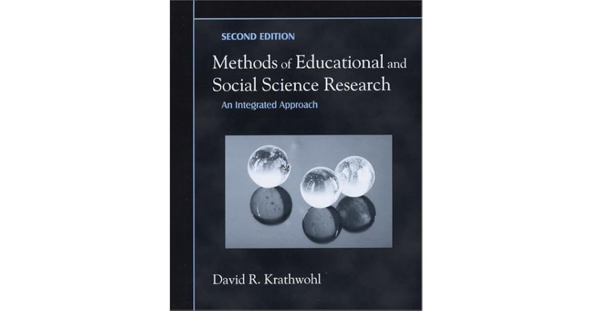 Methods of Educational and Social Science Research: An Integrated ...