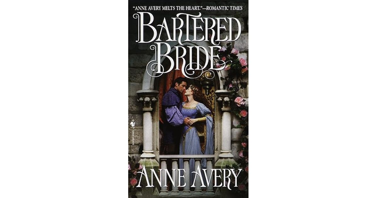 Bartered Bride by Anne Avery