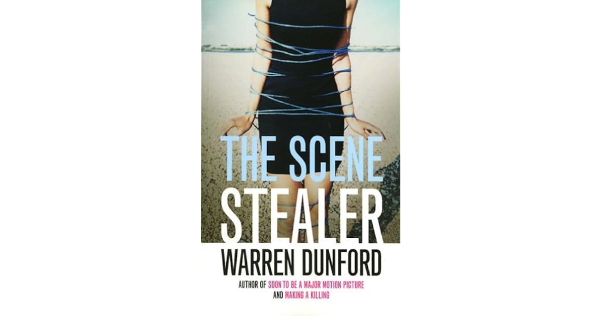 The Scene Stealer by Warren Dunford