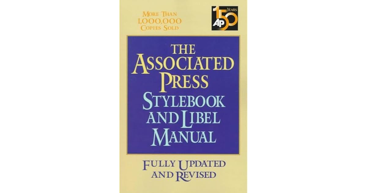 Associated Press Stylebook And Libel Manual by Norm Goldstein
