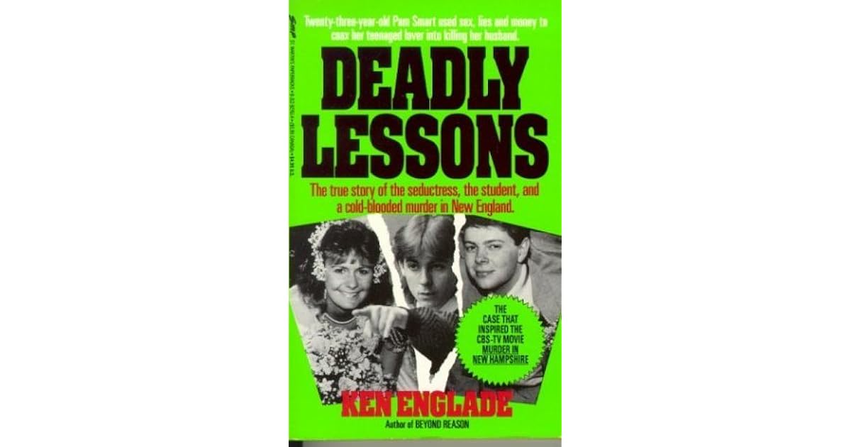 Deadly Lessons by Ken Englade