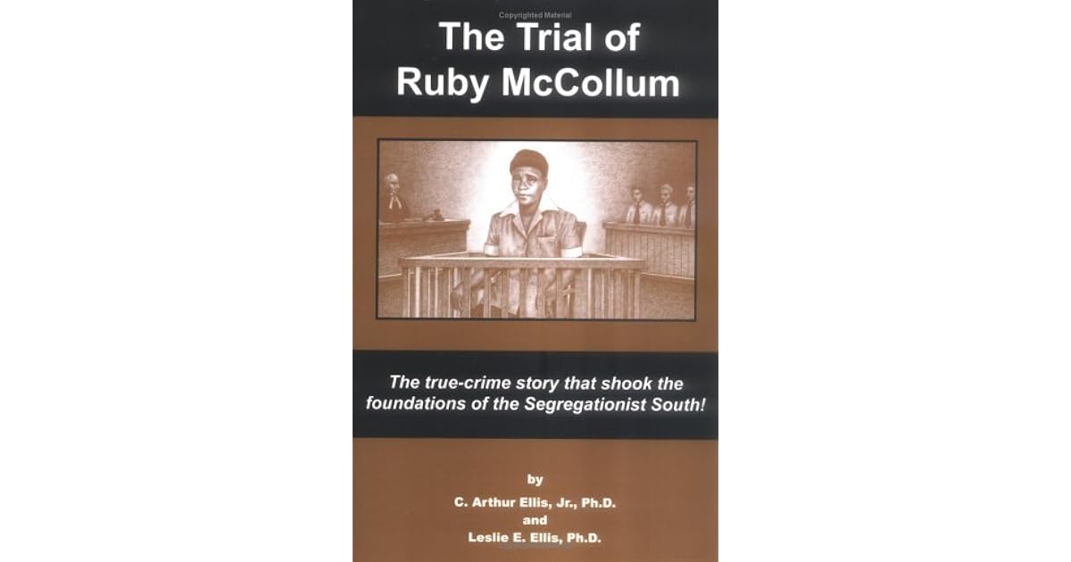 The Trial of Ruby McCollum: The True-Crime Story That Shook the ...