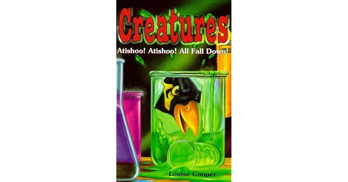 Atishoo! Atishoo! All Fall Down by Louise Cooper