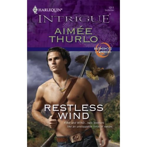 Restless Wind (Brotherhood of Warriors, #2) by Aimée Thurlo — Reviews ...