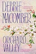 Orchard Valley Series by Debbie Macomber
