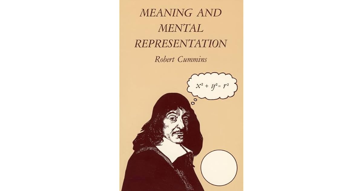Meaning and Mental Representation by Robert Cummins