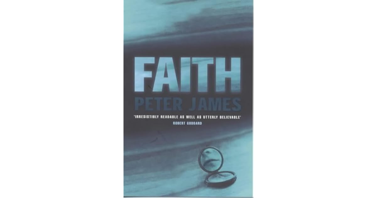 Faith by Peter James