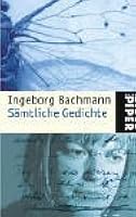 Darkness Spoken: The Collected Poems of Ingeborg Bachmann by Ingeborg ...