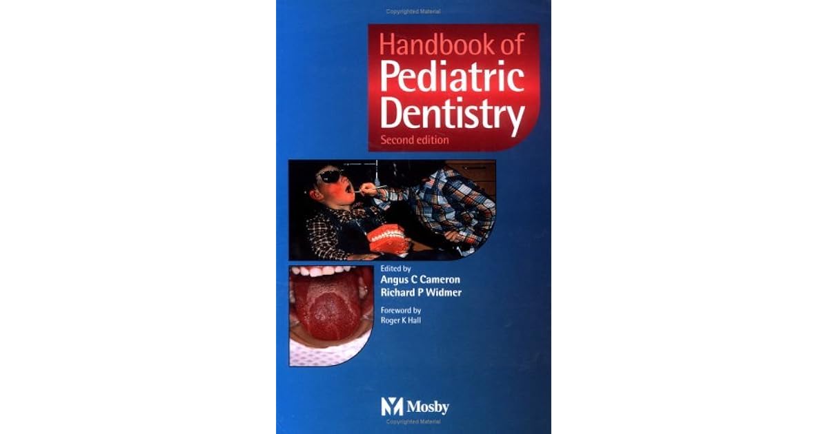 Handbook of Pediatric Dentistry by Angus C. Cameron