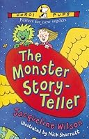 The Monster Story-Teller by Jacqueline Wilson