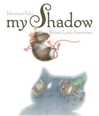 My Shadow by Robert Louis Stevenson