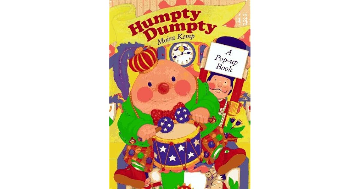 Humpty Dumpty: A Pop-Up Book by Moira Kemp