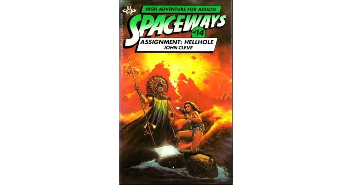 Assignment: Hellhole (Spaceways, #14) by John Cleve