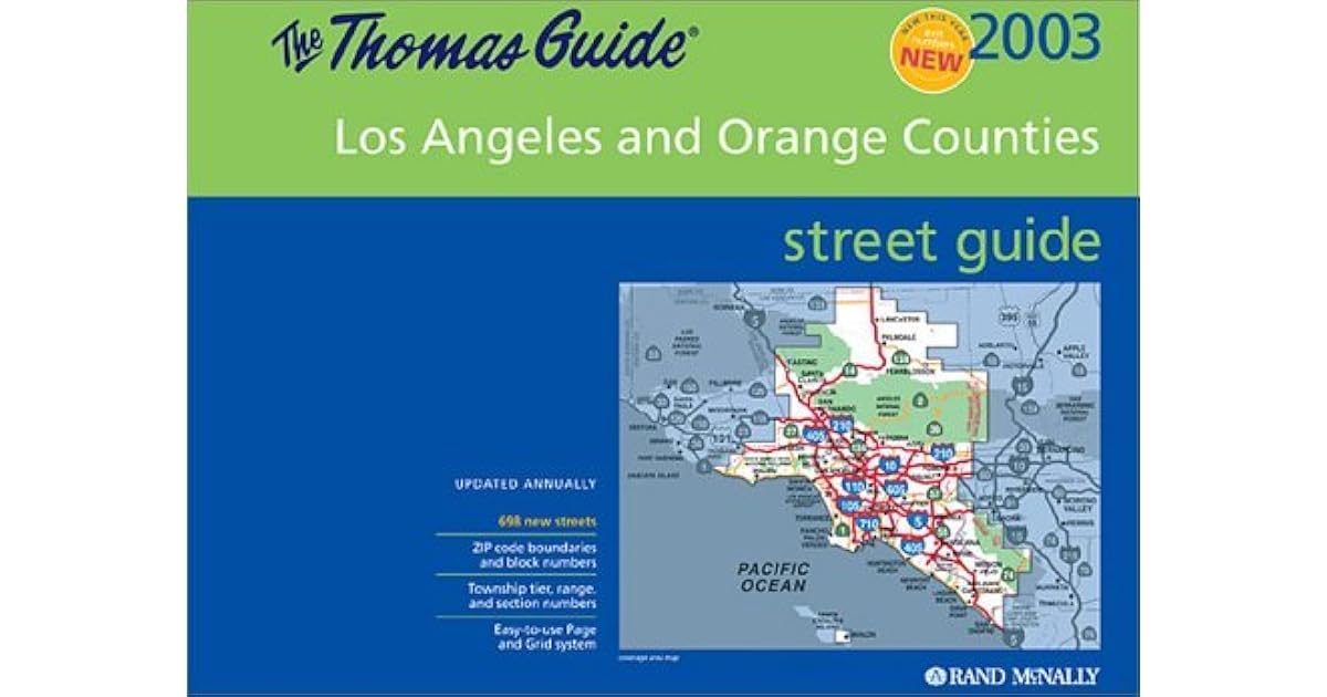 Thomas Guide 2003 Los Angeles and Orange Counties by Thomas Brothers Maps