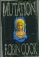 Mutation by Robin Cook