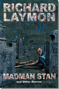Madman Stan and Other Stories by Richard Laymon