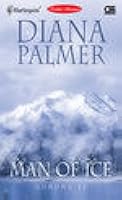 Man of Ice (Bighorn, Wyoming #2) by Diana Palmer
