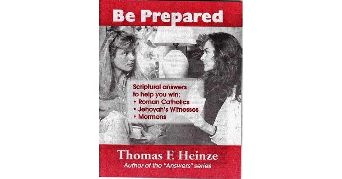 Be Prepared by Thomas F. Heinze