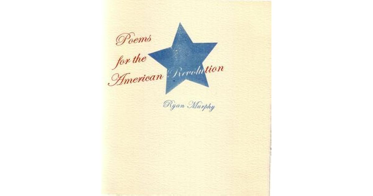 Poems for the American Revolution by Ryan Murphy
