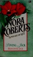 Loving Jack (Jack's Stories, #1) by Nora Roberts