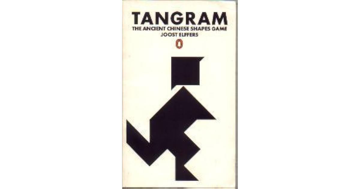 Tangram: The Ancient Chinese Shapes Game by Joost Elffers