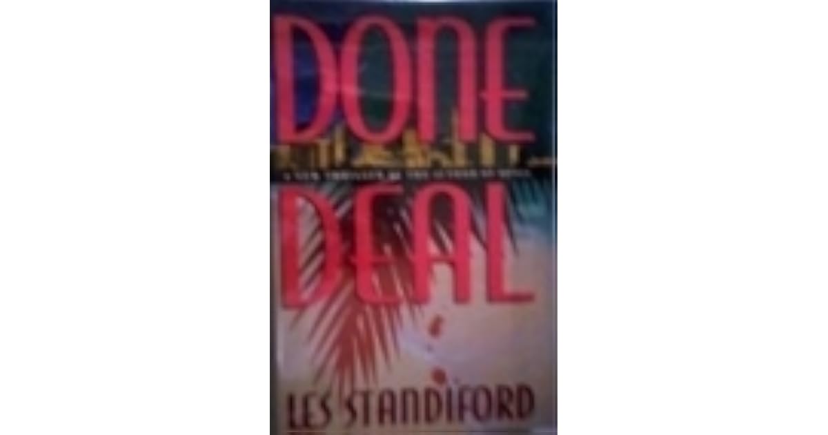 Done Deal John Deal 1 By Les Standiford Done Deal John Deal 1 By Les Standiford