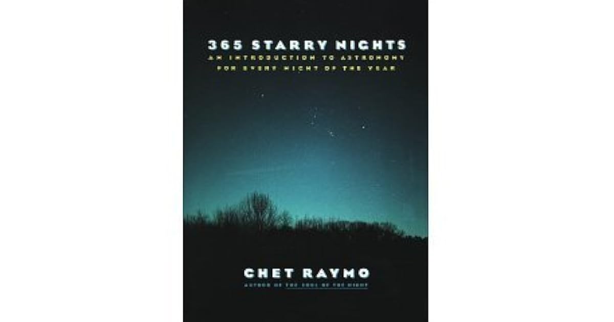 365 Starry Nights: An Introduction to Astronomy for Every Night of the ...