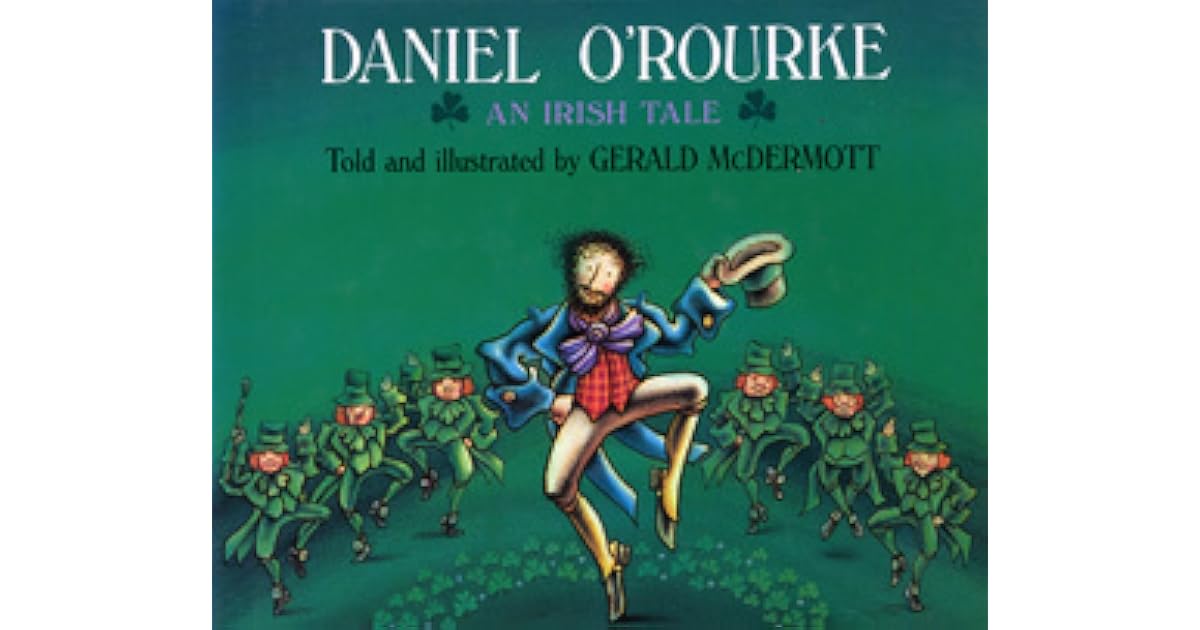 Daniel O'Rourke: An Irish Tale by Gerald McDermott