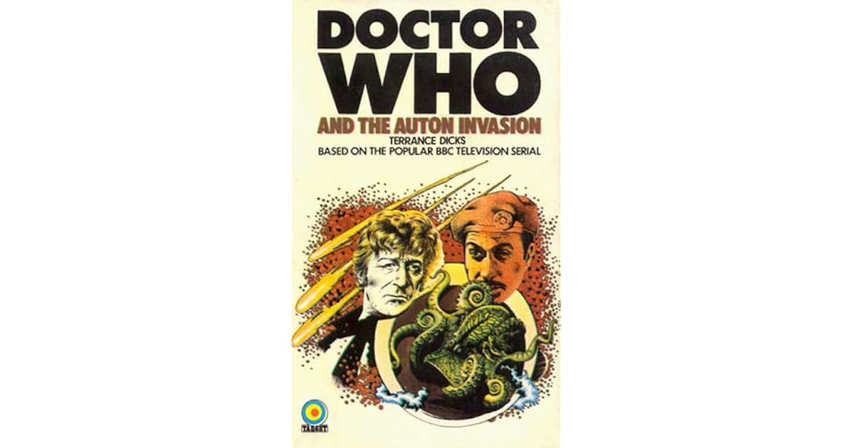 Doctor Who and the Auton Invasion by Terrance Dicks