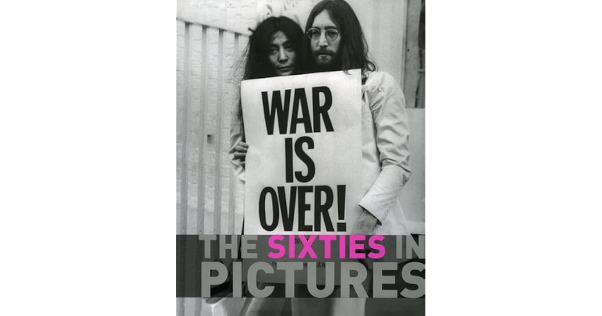 The Sixties in Pictures by James Lescott