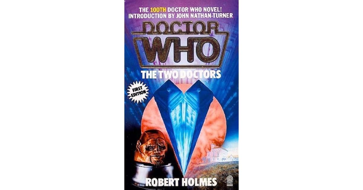 Doctor Who: The Two Doctors by Robert Holmes