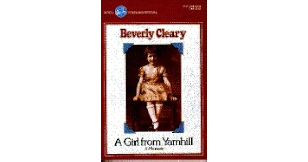 A Girl from Yamhill by Beverly Cleary