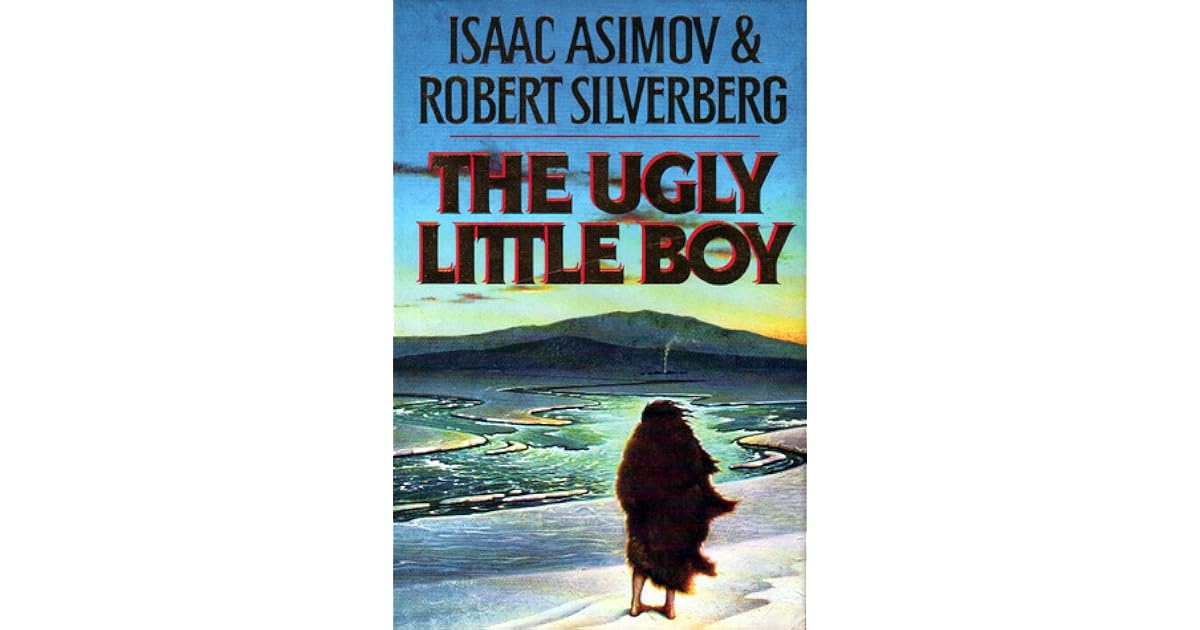 The Ugly Little Boy By Isaac Asimov