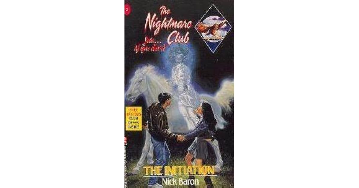 The Initiation (The Nightmare Club, #2) by Nick Baron