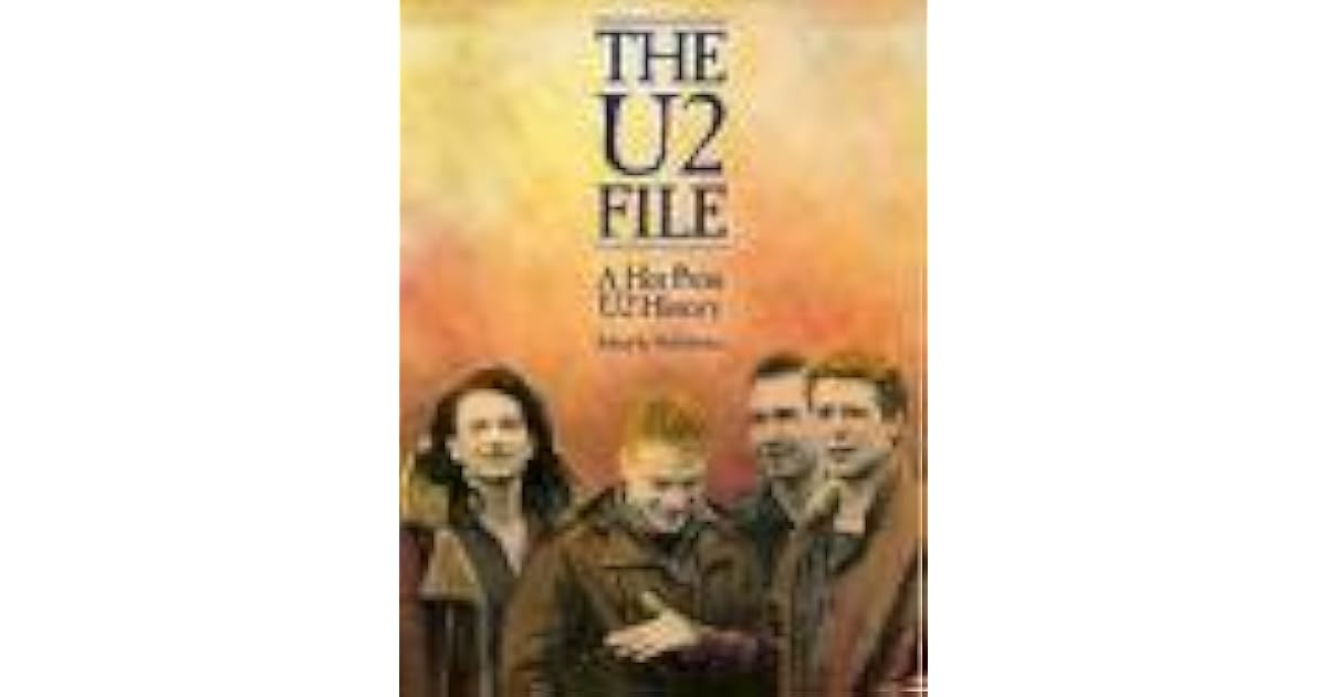 U2 File: The Hot Press U2 History by Niall Stokes