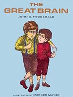 The Great Brain (Great Brain, #1) by John D. Fitzgerald