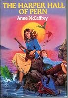 The Harper Hall of Pern by Anne McCaffrey