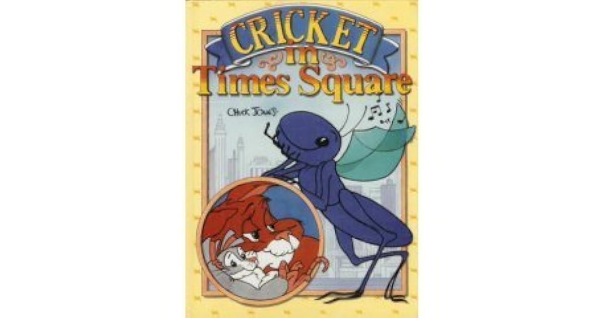 A Cricket in Times Square by Chuck Jones